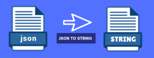 Convert JSON to String - Learning Container